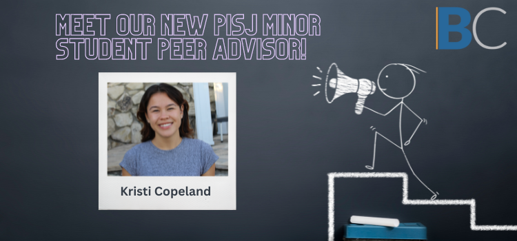 Meet Kristi Copeland, the New Student Peer Advisor for the PISJ Minor ...